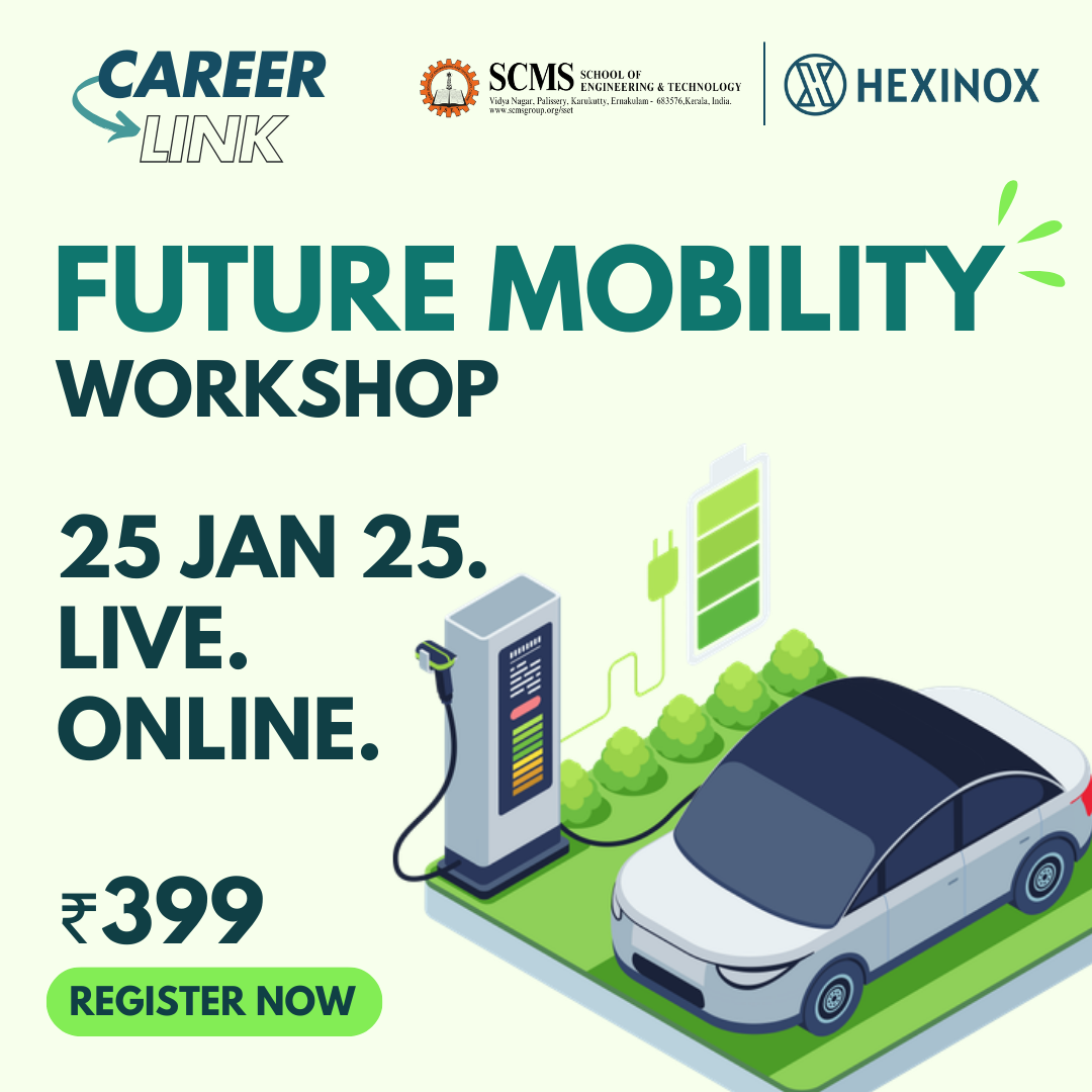 Future Mobility Online Workshop - CareerLink - SCMS | Hexinox